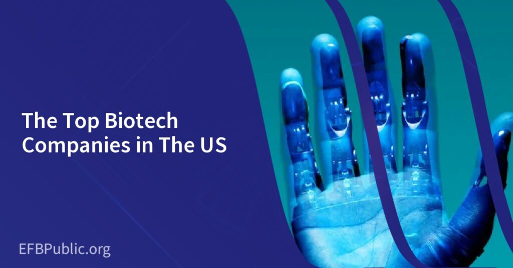The Top Biotech Companies to Watch in 2025